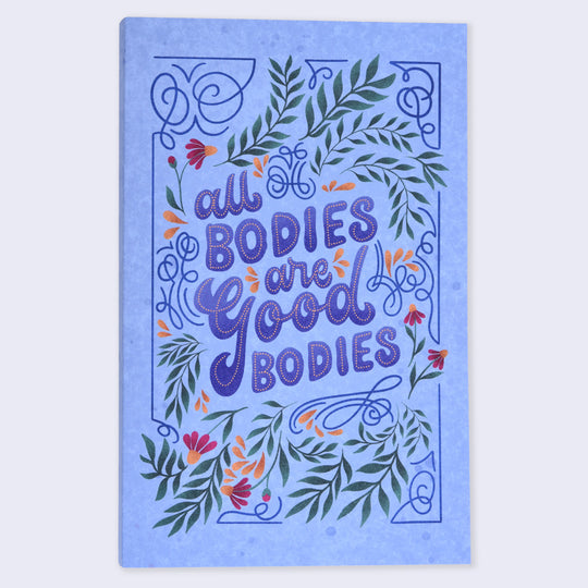 All Bodies are Good Bodies Lay-Flat Journaling Notebook – Palindrome Art